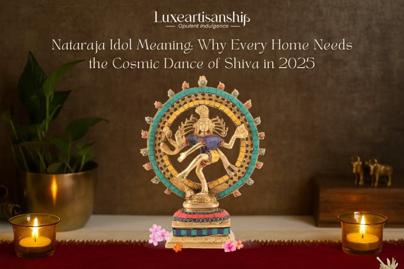 Nataraja Idol Meaning - Cosmic Dance of Shiva for Your Home